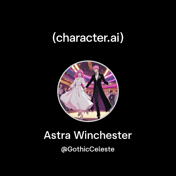 Chat with Astra Winchester | character.ai | AI Chat, Reimagined–Your Words. Your World.