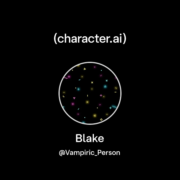Chat with Blake | character.ai | AI Chat, Reimagined–Your Words. Your ...