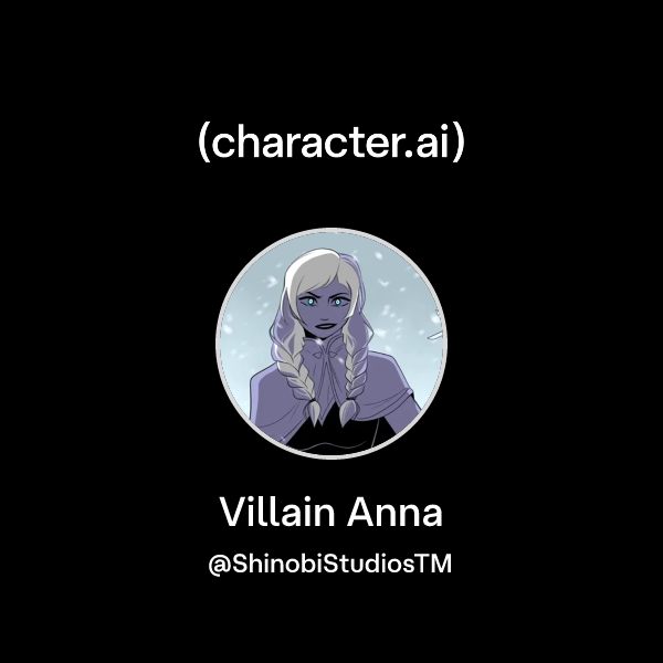 Chat with Villain Anna | character.ai | AI Chat, Reimagined–Your Words ...