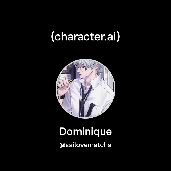 Chat with Dominique | character.ai | AI Chat, Reimagined–Your Words ...