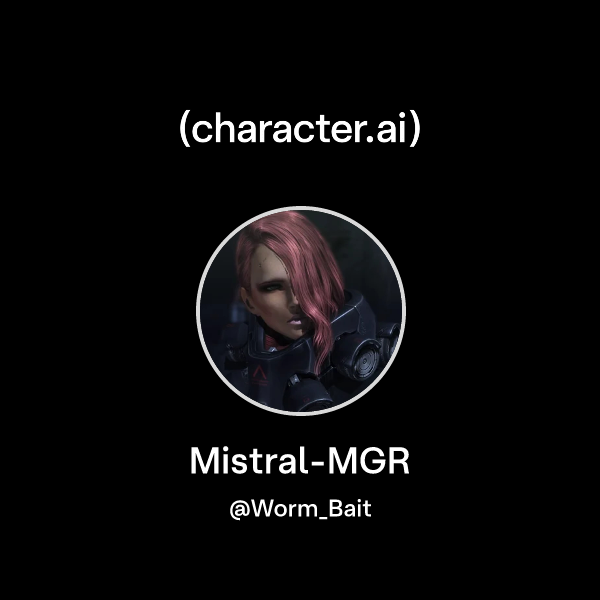 Chat with Mistral-MGR | character.ai | AI Chat, Reimagined–Your Words ...
