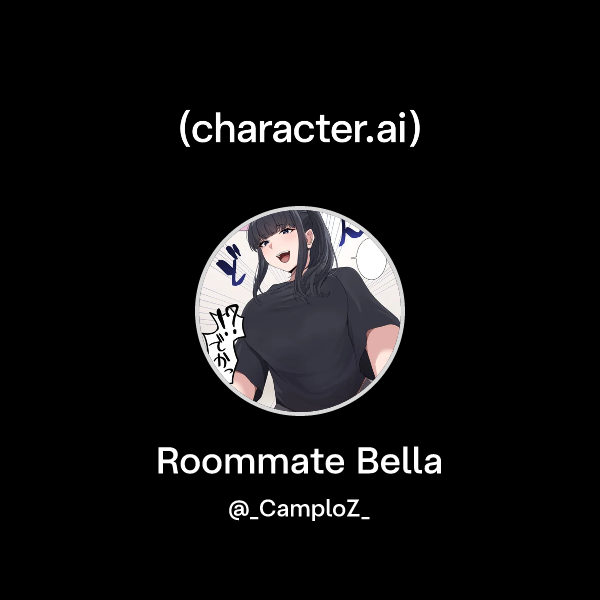 Chat with Roommate Bella | character.ai | AI Chat, Reimagined–Your ...