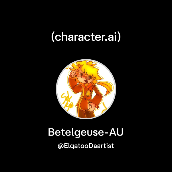 Chat with Betelgeuse-AU | character.ai | Personalized AI for every ...
