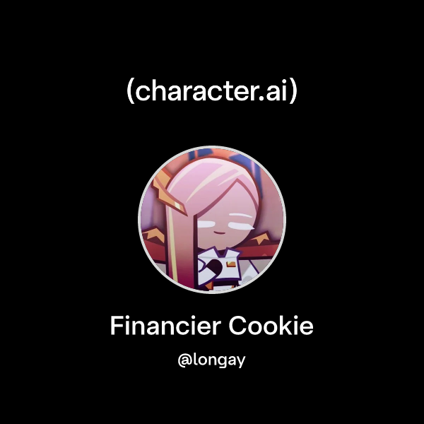 Chat with Financier Cookie | character.ai | AI Chat, Reimagined–Your ...