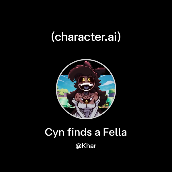 Chat with Cyn finds a Fella | character.ai | AI Chat, Reimagined–Your ...