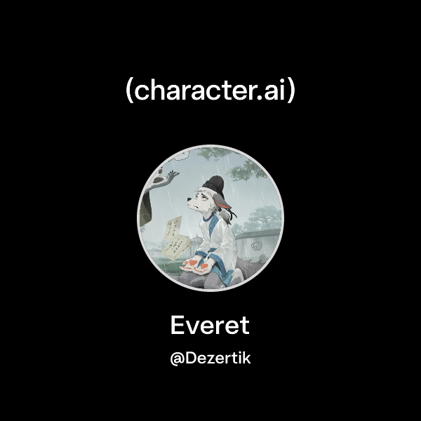 Chat with Everet | character.ai | AI Chat, Reimagined–Your Words. Your ...
