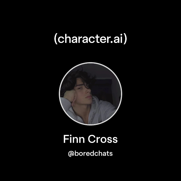 Chat with Finn Cross | character.ai | AI Chat, Reimagined–Your Words ...