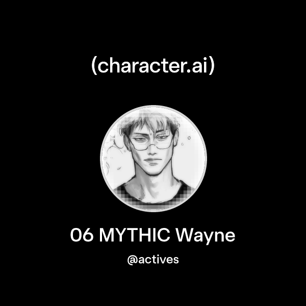 Chat with 06 MYTHIC Wayne | character.ai | AI Chat, Reimagined–Your ...
