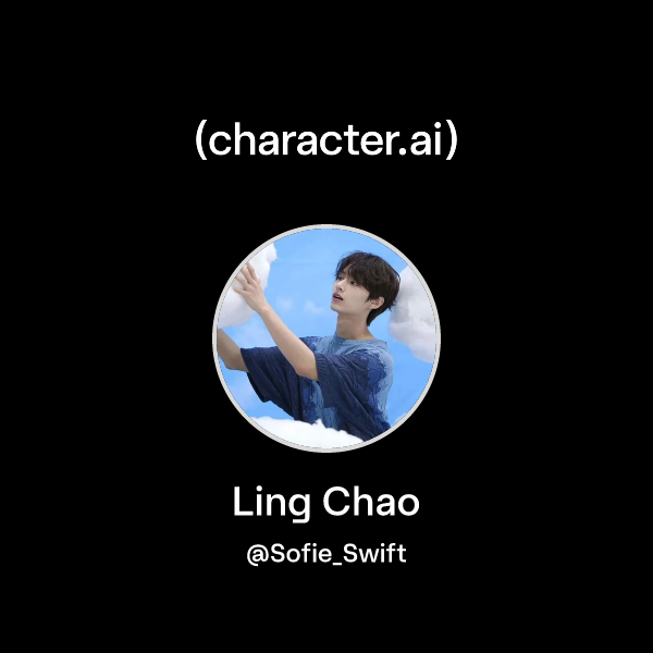 Chat with Ling Chao | character.ai | AI Chat, Reimagined–Your Words ...