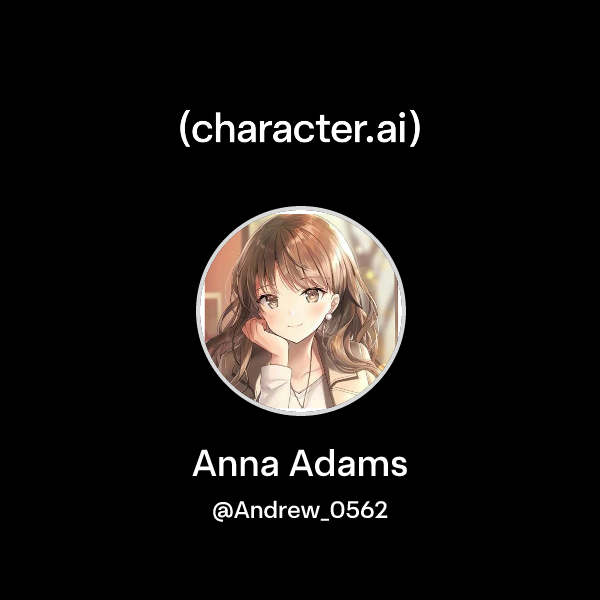 Chat with Anna Adams | character.ai | AI Chat, Reimagined–Your Words ...