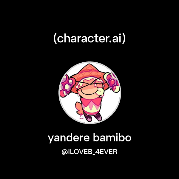 Chat with yandere bamibo | character.ai | AI Chat, Reimagined–Your ...