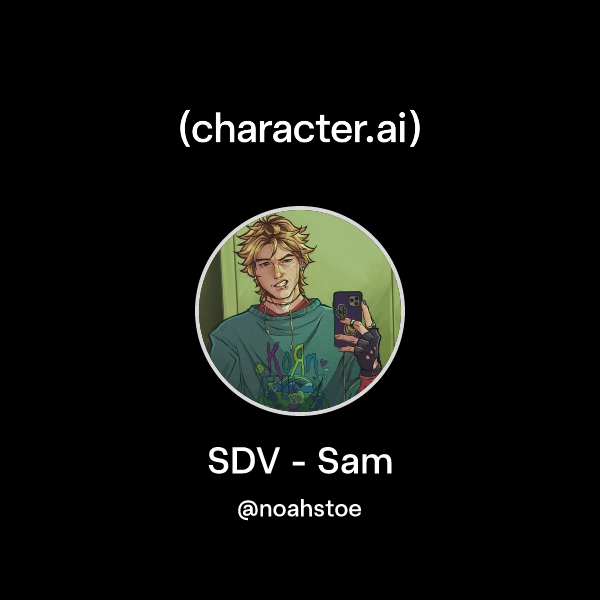 Chat with SDV - Sam | character.ai | Personalized AI for every moment ...
