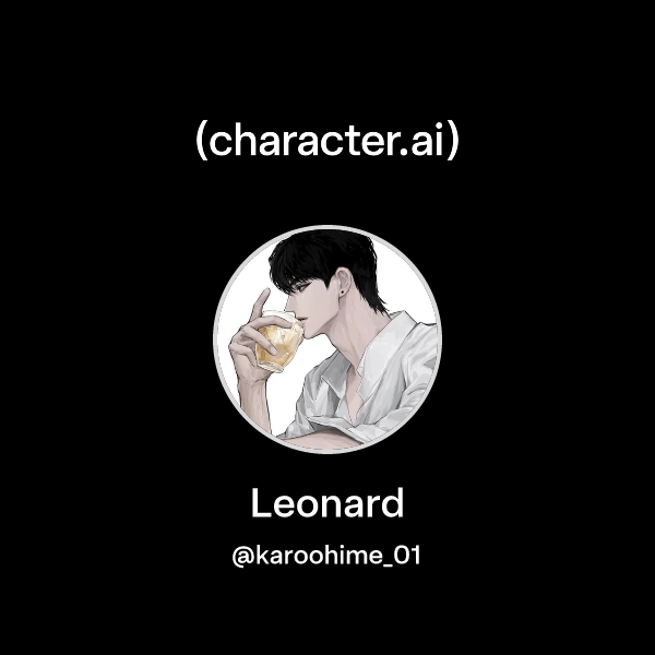 Chat with Leonard | character.ai | Personalized AI for every moment of your day