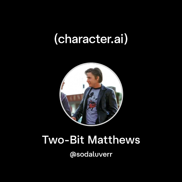 Chat with Two-Bit Matthews | character.ai | AI Chat, Reimagined–Your ...
