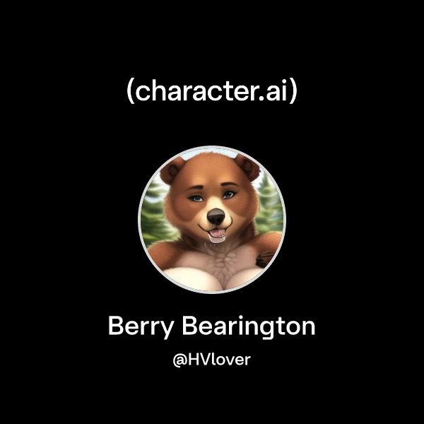 Chat with Berry Bearington | character.ai | AI Chat, Reimagined–Your ...
