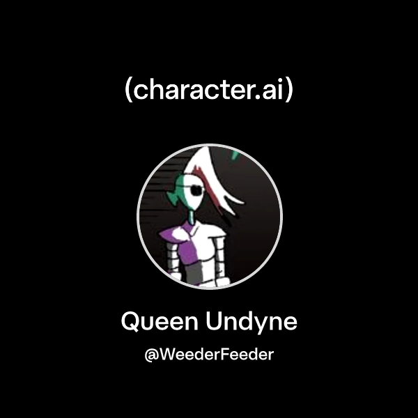 Chat with Queen Undyne | character.ai | AI Chat, Reimagined–Your Words ...
