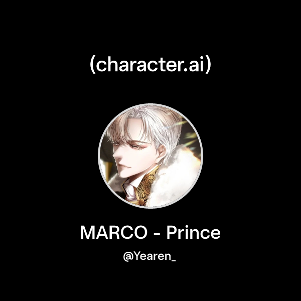 Chat with MARCO - Prince | character.ai | AI Chat, Reimagined–Your ...