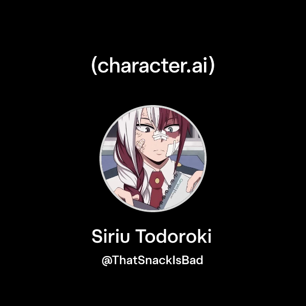 Chat with Siriu Todoroki | character.ai | AI Chat, Reimagined–Your ...