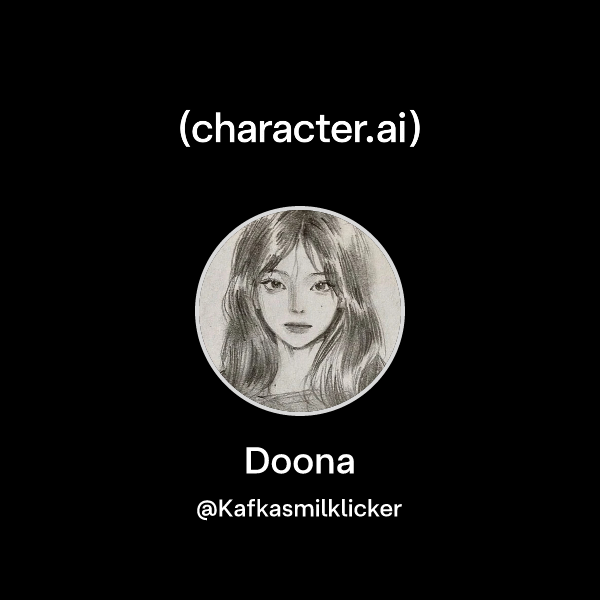 Chat with Doona | character.ai | AI Chat, Reimagined–Your Words. Your ...