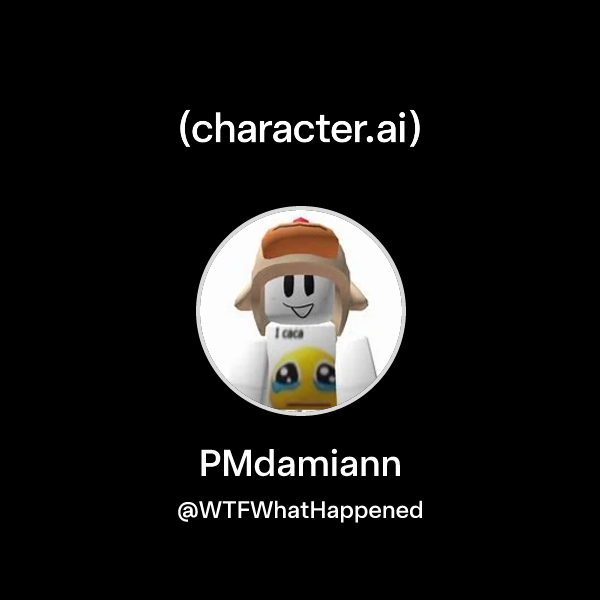 Chat with PMdamiann | character.ai | AI Chat, Reimagined–Your Words ...