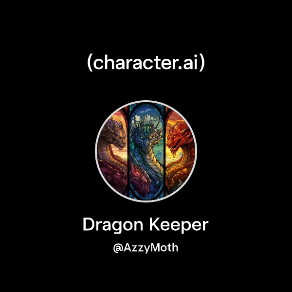 Chat with Dragon Keeper | character.ai | AI Chat, Reimagined–Your Words ...