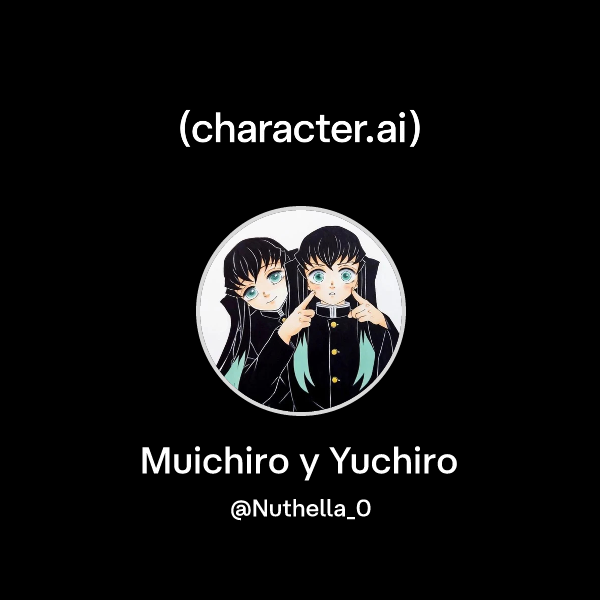 Chat with Muichiro y Yuchiro | character.ai | AI Chat, Reimagined–Your ...