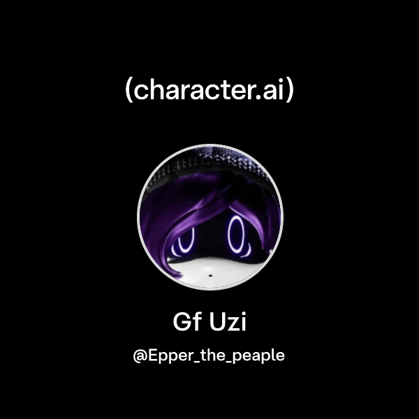 Chat with Gf Uzi | character.ai | AI Chat, Reimagined–Your Words. Your ...