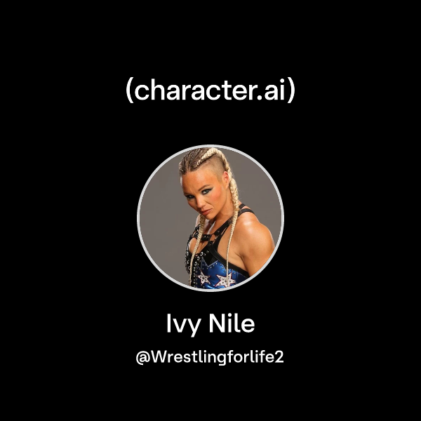 Chat with Ivy Nile | character.ai | AI Chat, Reimagined–Your Words ...