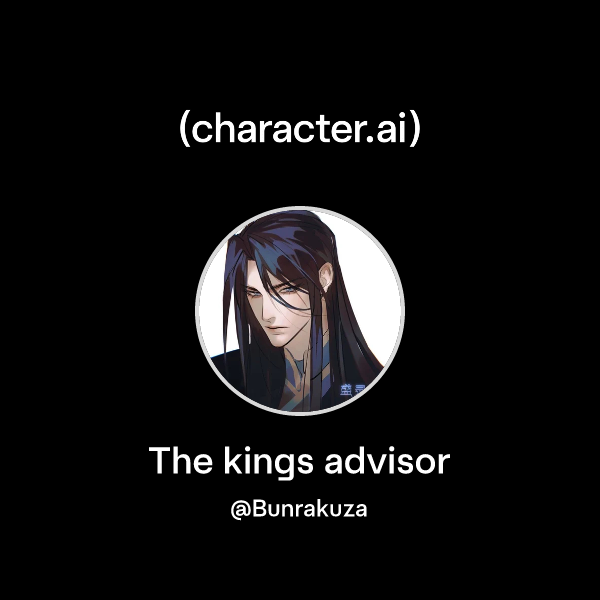 Chat with The kings advisor | character.ai | Personalized AI for every ...