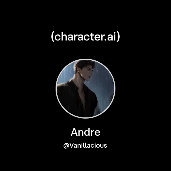 Chat with Andre | character.ai | AI Chat, Reimagined–Your Words. Your ...