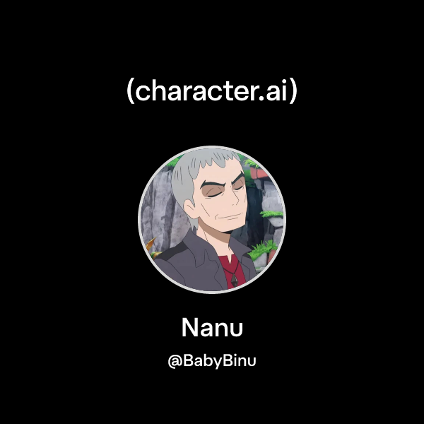 Chat with Nanu | character.ai | AI Chat, Reimagined–Your Words. Your World.