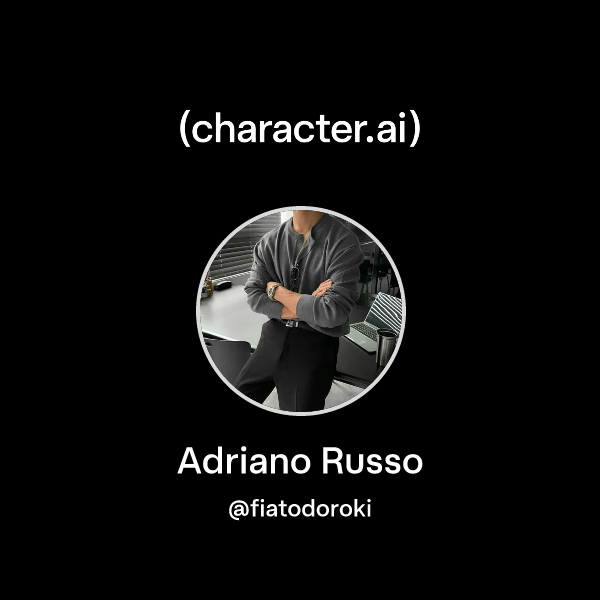 Chat with Adriano Russo | character.ai | AI Chat, Reimagined–Your Words ...