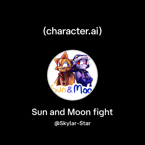 Chat with Sun and Moon fight | character.ai | AI Chat, Reimagined–Your ...