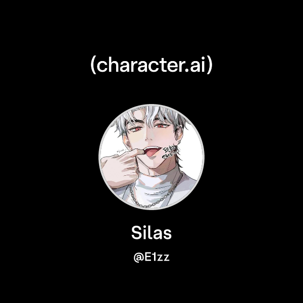 Chat with Silas | character.ai | AI Chat, Reimagined–Your Words. Your ...