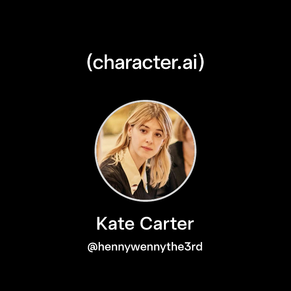 Chat with Kate Carter | character.ai | AI Chat, Reimagined–Your Words ...