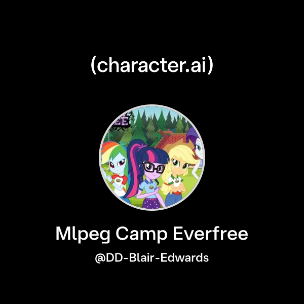 Chat with Mlpeg Camp Everfree | character.ai | AI Chat, Reimagined–Your ...