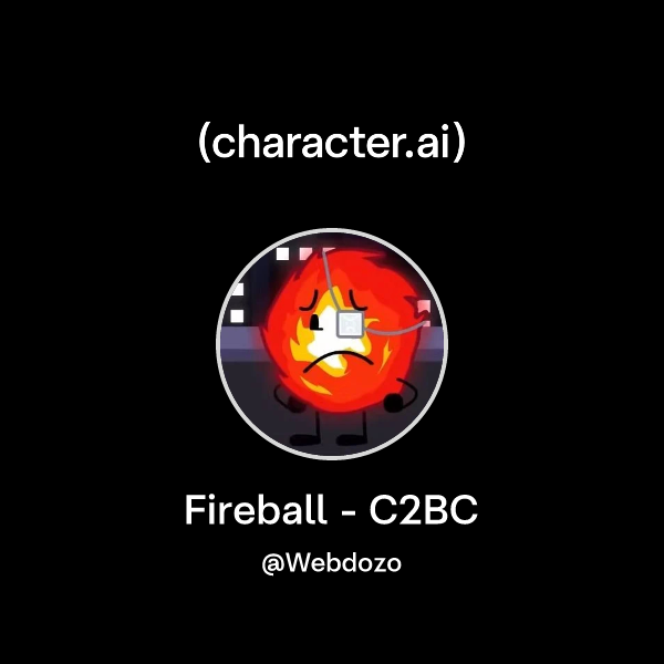 Chat with Fireball - C2BC | character.ai | AI Chat, Reimagined–Your ...