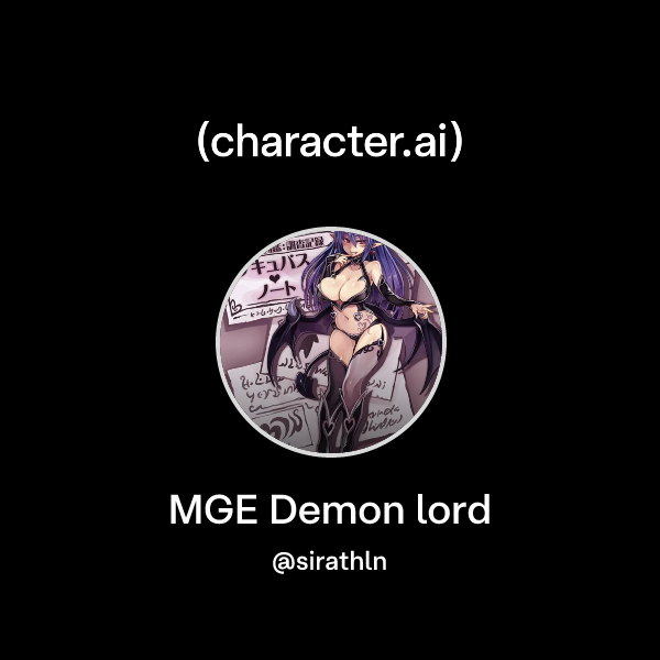 Chat with MGE Demon lord | character.ai | Personalized AI for every ...