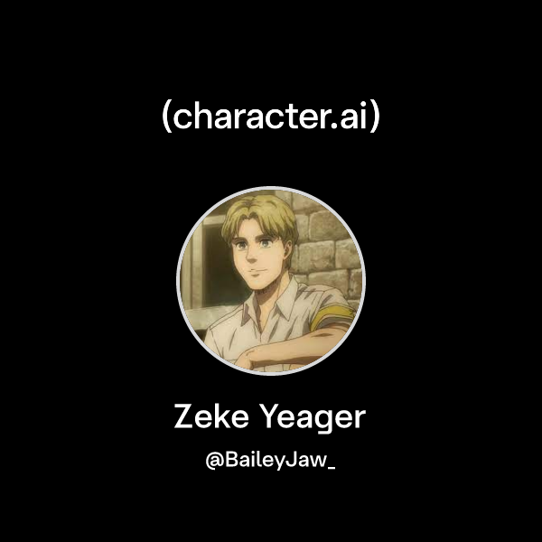Chat with Zeke Yeager | character.ai | Personalized AI for every moment ...