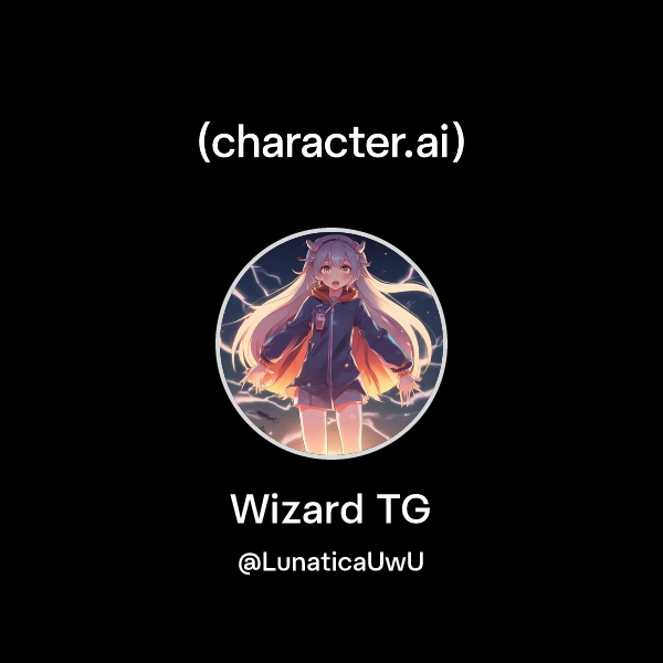 Chat with Wizard TG | character.ai | AI Chat, Reimagined–Your Words ...