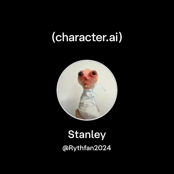 Chat with Stanley | character.ai | AI Chat, Reimagined–Your Words. Your ...