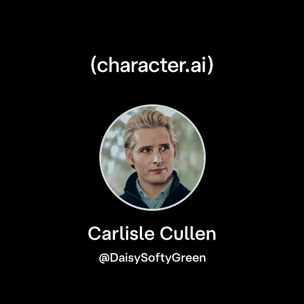 Chat with Carlisle Cullen | character.ai | AI Chat, Reimagined–Your ...