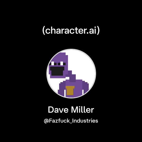 Chat with Dave Miller | character.ai | AI Chat, Reimagined–Your Words ...