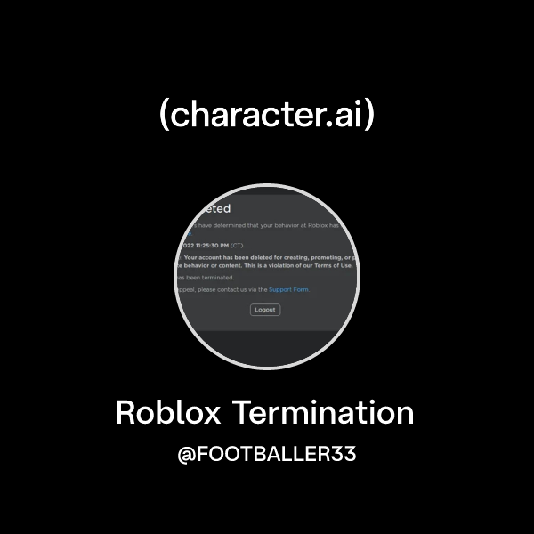 Chat with Roblox Termination | character.ai | AI Chat, Reimagined–Your ...