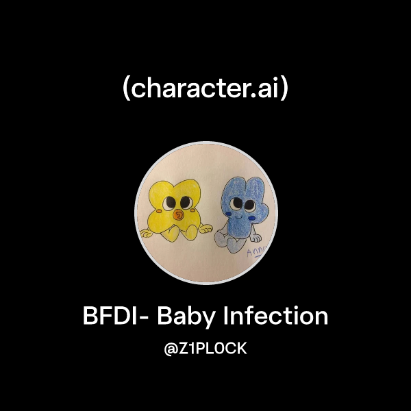 Chat with BFDI- Baby Infection | character.ai | AI Chat, Reimagined ...