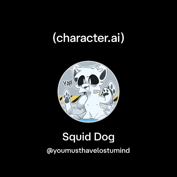 Chat with Squid Dog | character.ai | AI Chat, Reimagined–Your Words ...