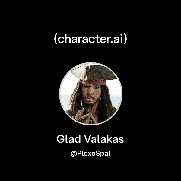 Chat with Glad Valakas | character.ai | AI Chat, Reimagined–Your Words ...