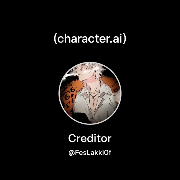 Chat with Creditor | character.ai | AI Chat, Reimagined–Your Words ...