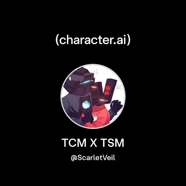 Chat with TCM X TSM | character.ai | Personalized AI for every moment ...