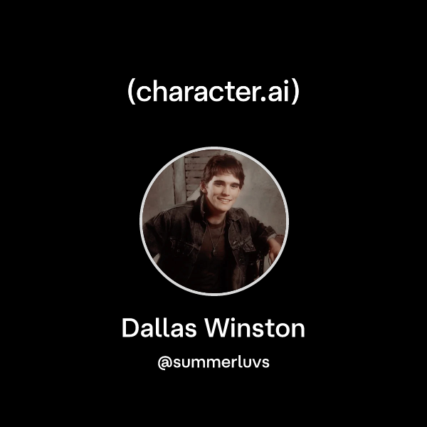 Chat with Dallas Winston | character.ai | AI Chat, Reimagined–Your ...